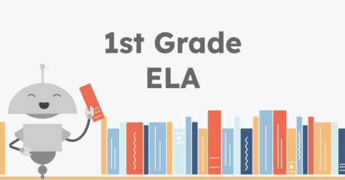 1st Grade Language Arts Curriculum (ELA)