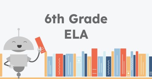 6th Grade Language Arts (ELA) Curriculum