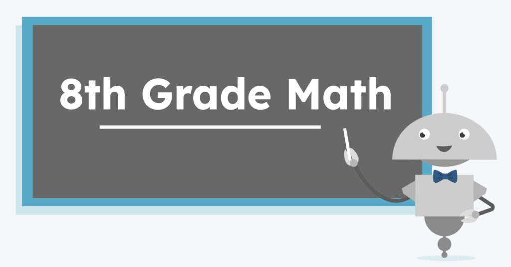 8th Grade Math Curriculum