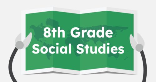 8th Grade Social Studies Curriculum - U.S. History